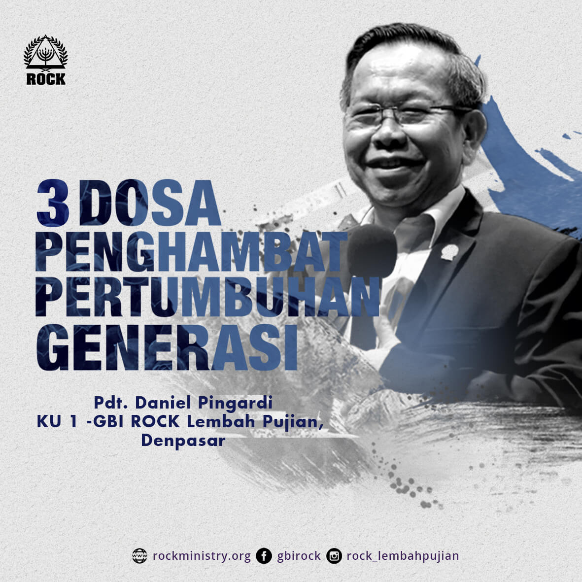 TIGA DOSA MENGHAMBAT PERTUMBUHAN | Pdt. Daniel Pingardi - ROCK Ministry