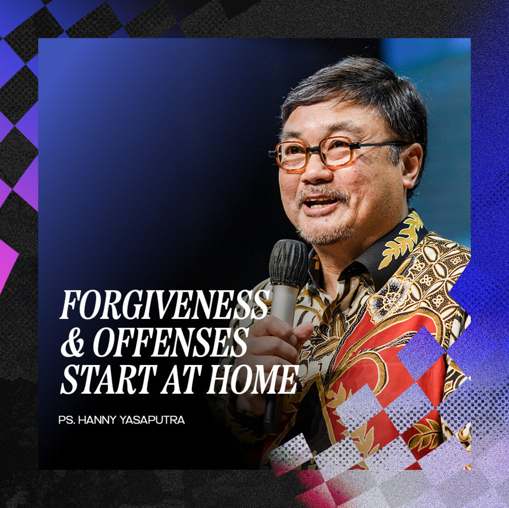 Forgiveness & Offenses Start at Home | Ps. Hanny Yasaputra - ROCK Ministry